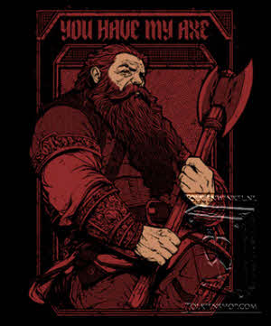 "You Have My Axe" t-shirt